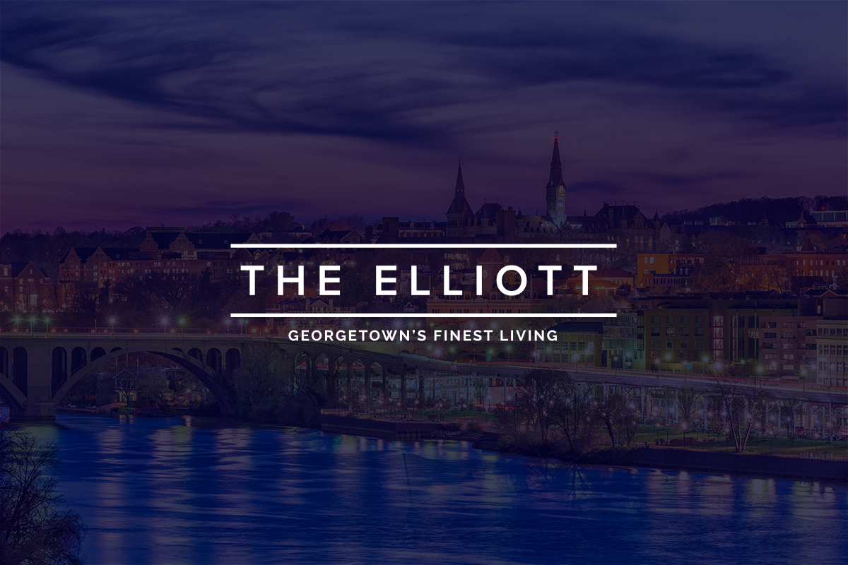 The Elliott | Georgetown's Finest Living | New & Elegant Condominiums